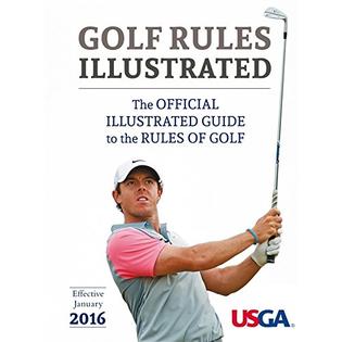 United States Golf Association USGA Golf Rules Illustrated 2016 ...