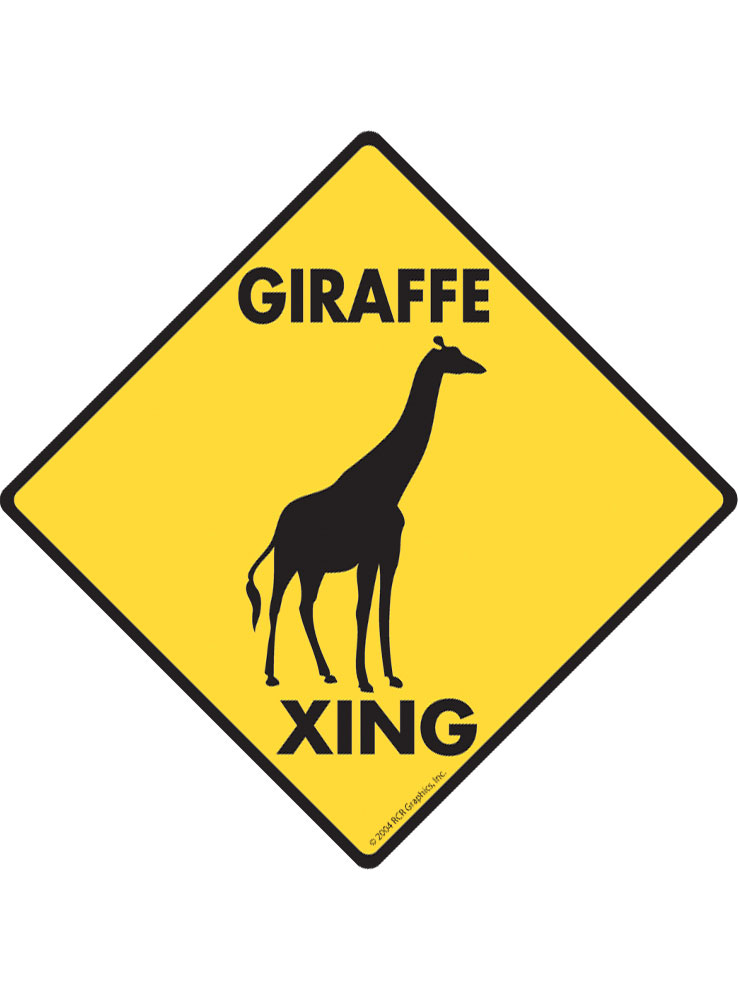 Signs with An Attitude Warning! Giraffe Xing Aluminum Animal Sign - 12 ...