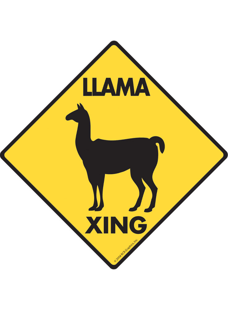 Signs with An Attitude Warning! Llama Xing Aluminum Animal Sign - 6" x 6"