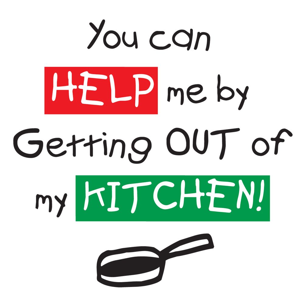 Get Out of My Kitchen