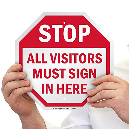 SmartSignÂ "Stop - All Visitors Must Sign in Here" Sign | 10" x 10 ...