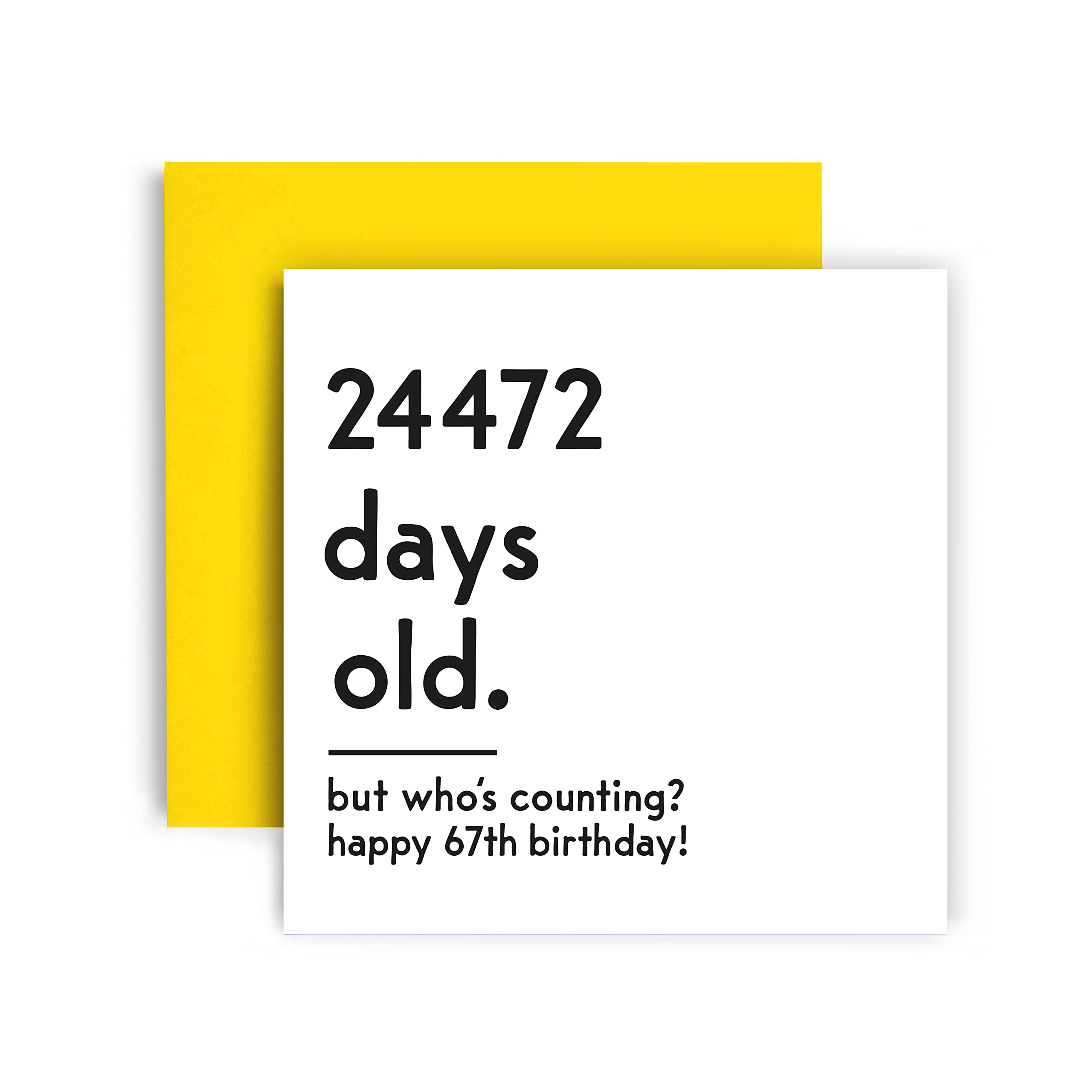 Huxters Funny Birthday card - Happy 67th Birthday card Day counting ...