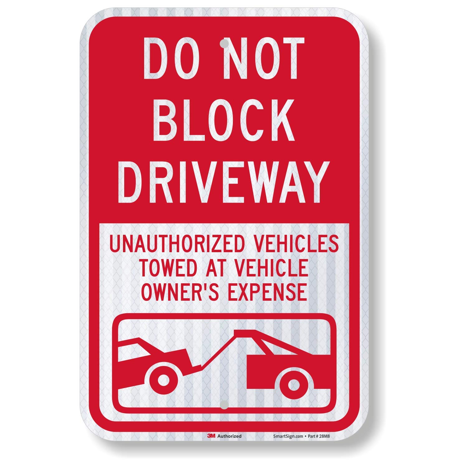 SmartSign Do Not Block Driveway - Unauthorized Vehicles Towed Sign 12 x ...